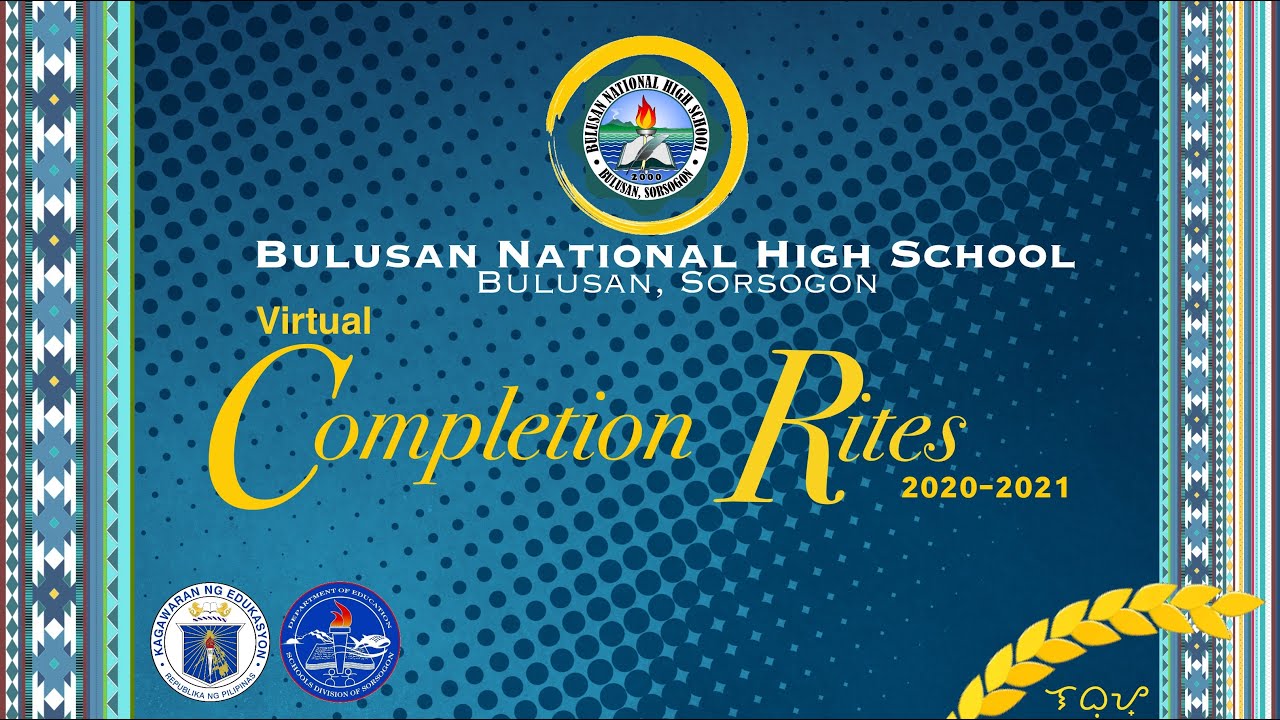 Bulusan National High School Virtual Completion Rites 2021 - YouTube