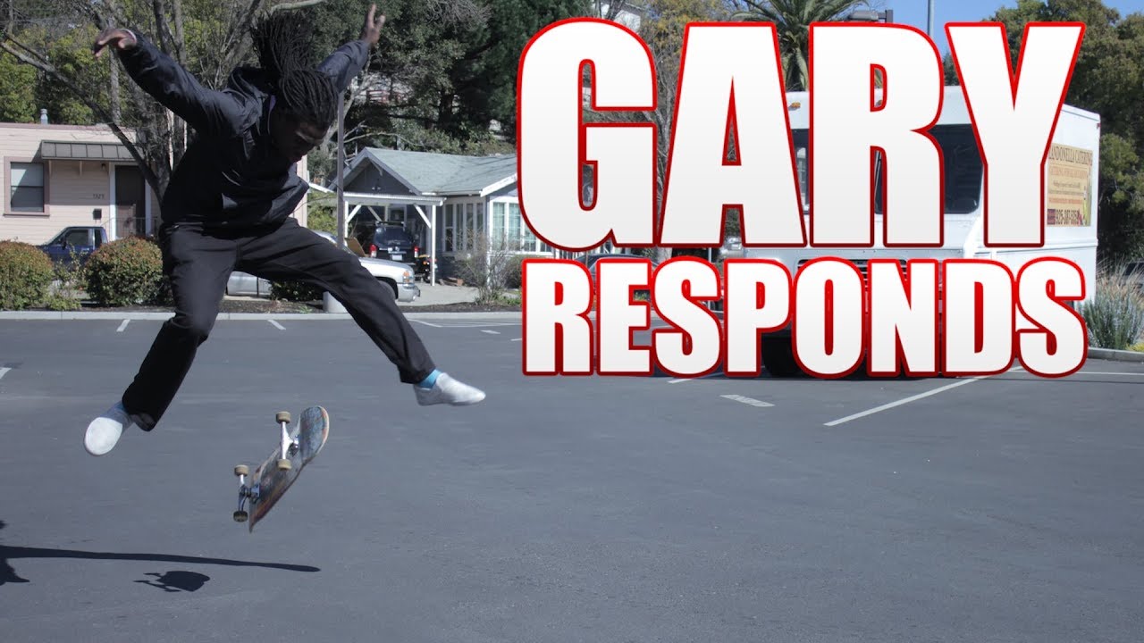 Gary Responds To Your SKATELINE Comments Ep. 227 - - YouTube