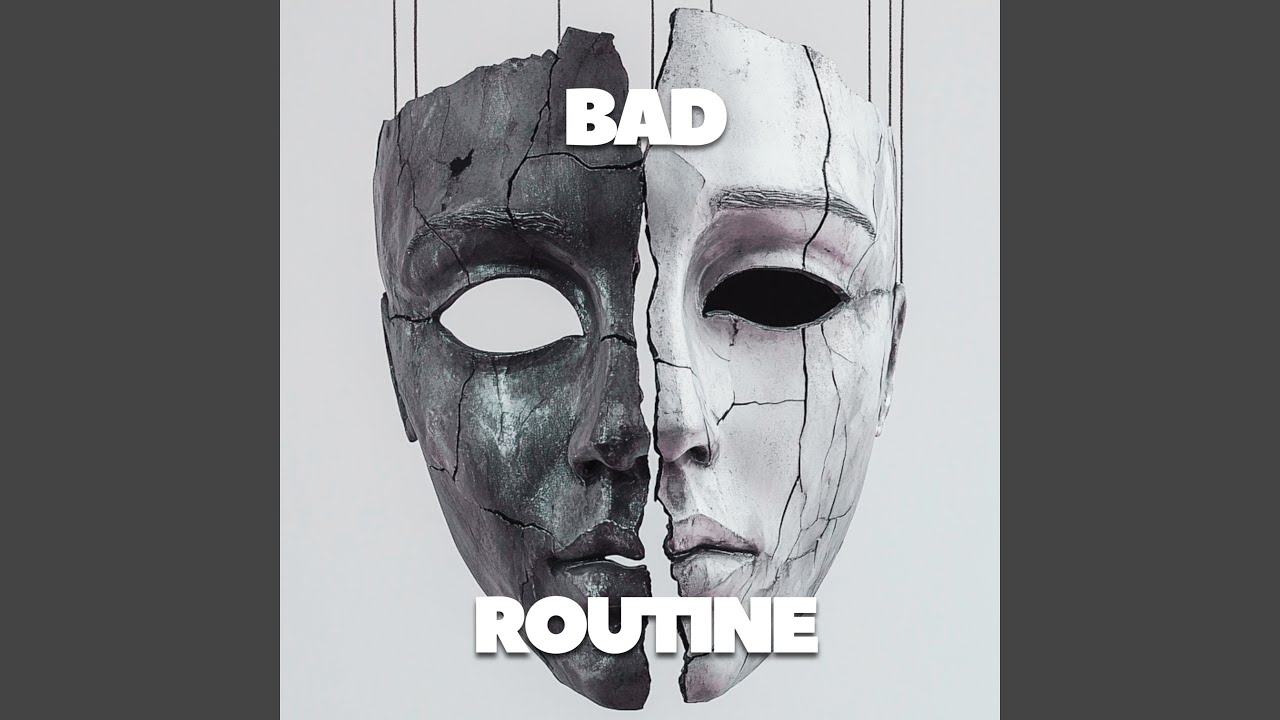 Bad Routine - YouTube