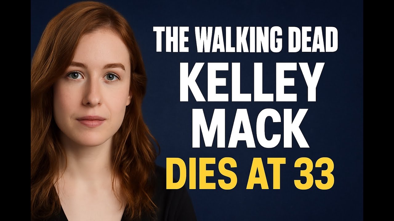 The Walking Dead Star Kelley Mack Dies at 33 | Her Courageous Final ...