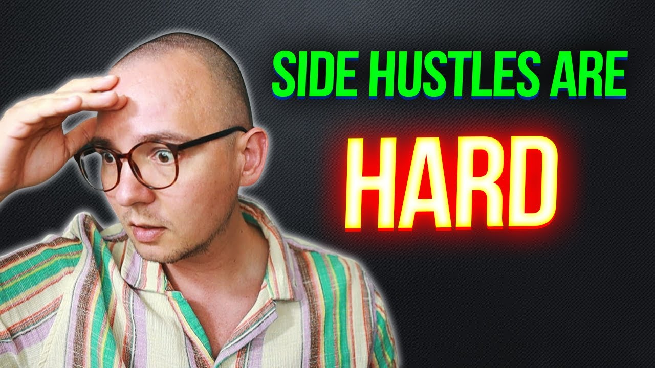 Side Hustle Are Hard - Pick One And Stick To It (HOSTED BY ROB) - YouTube