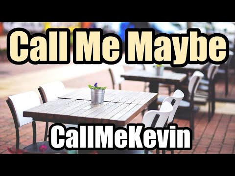 Call Me Maybe - Call Me Kevin - YouTube