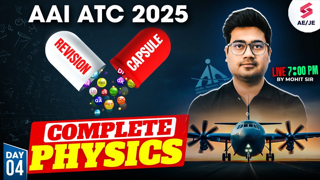 AAI ATC 2025 Preparation | AAI ATC Physics Classes| Physics Revision Capsule for AAI ATC | Mohit ...