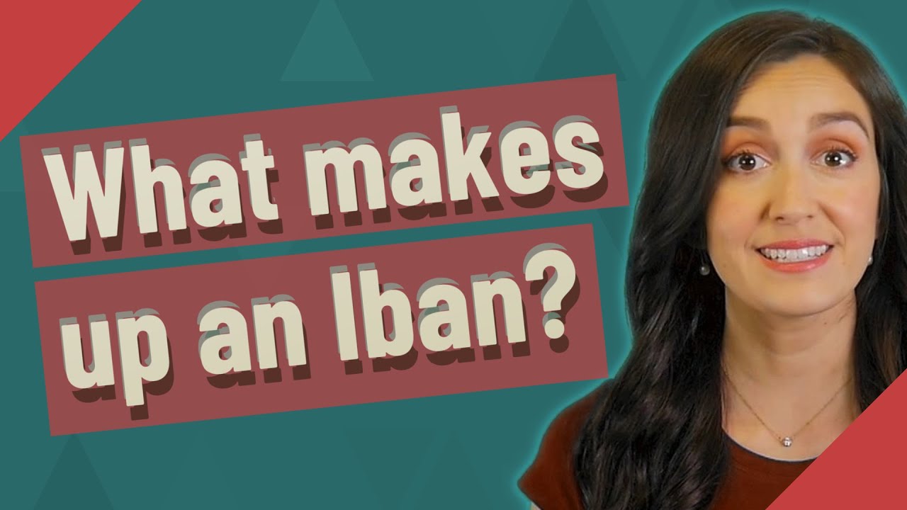 what-makes-up-an-iban-youtube
