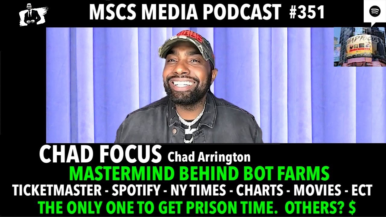 Chad Focus - Mastermind Behind Bot Farms. Charts, Ticketmaster, Spotify ...