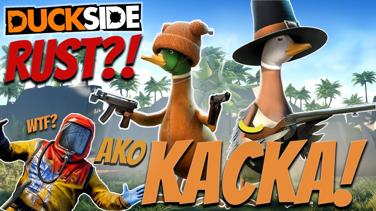 DUCKSIDE – RUST, ale všetci sú kačky! - DUCKSIDE CZ/SK - YouTube