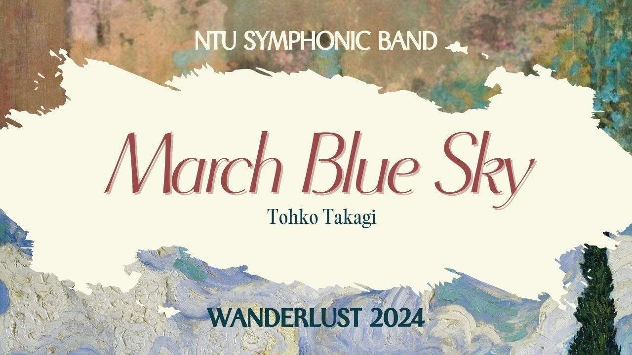 March Blue Sky: Wanderlust 2024 - YouTube
