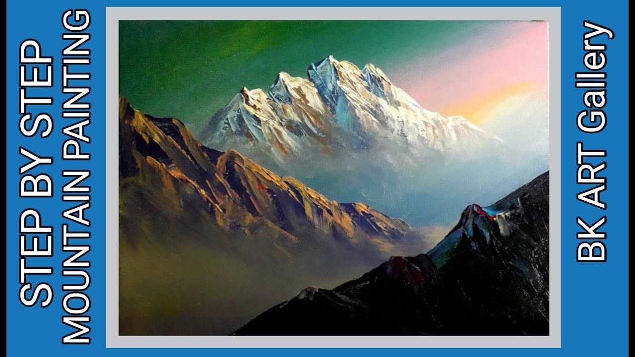 MOUNTAIN PAINTING || STEP BY STEP || BK ART Galllery - YouTube