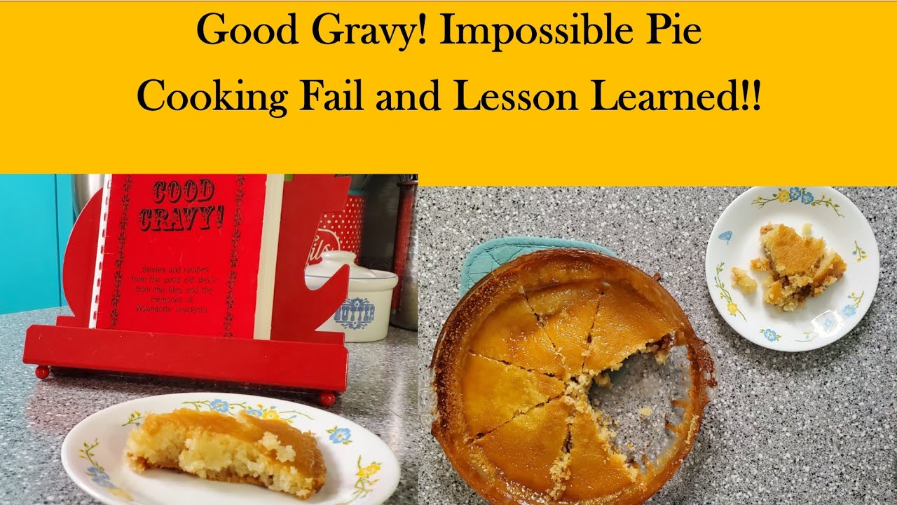 Cooking Fail!! The Impossible Pie that proved Impossible!! (almost ...