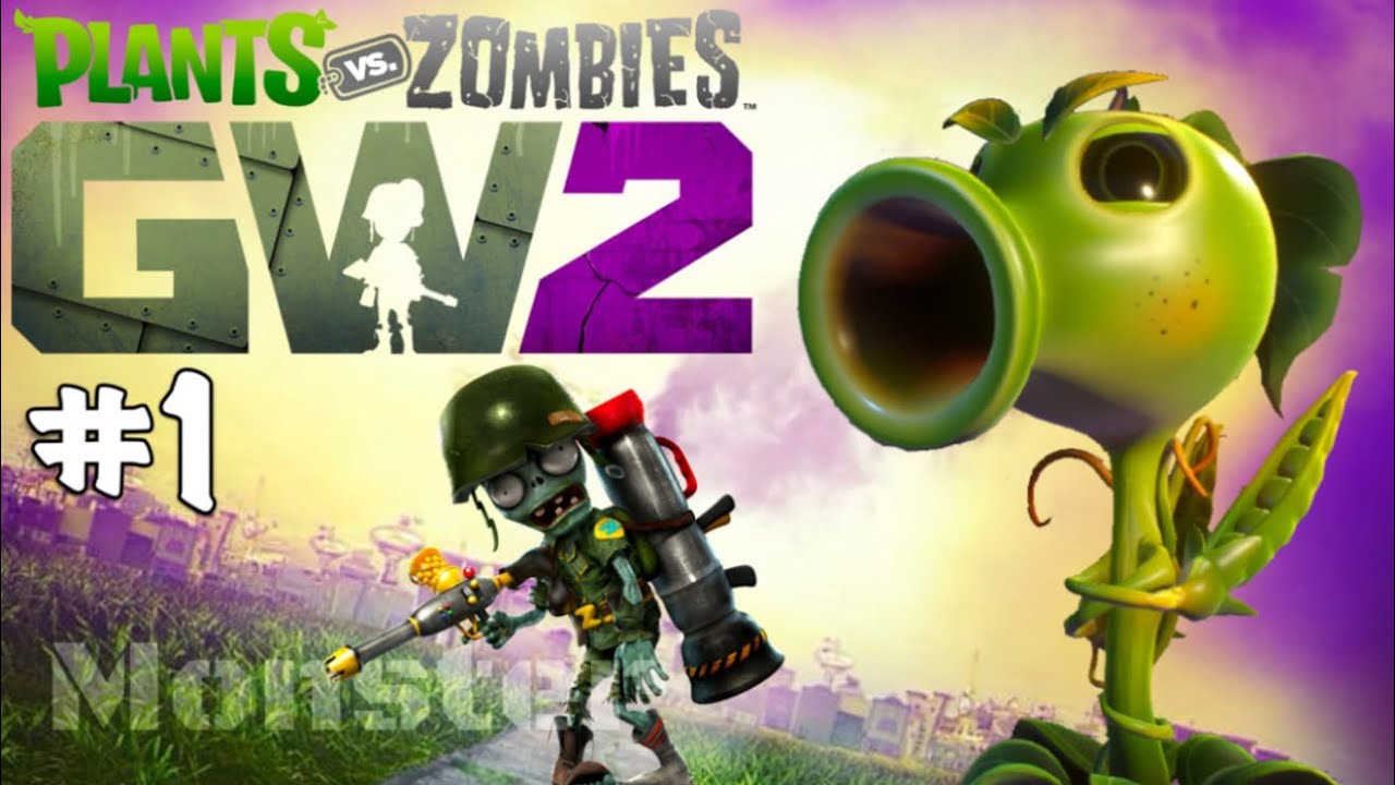 Plants vs Zombies: Garden Warfare 2 - Episode 1, Finally Playing This ...