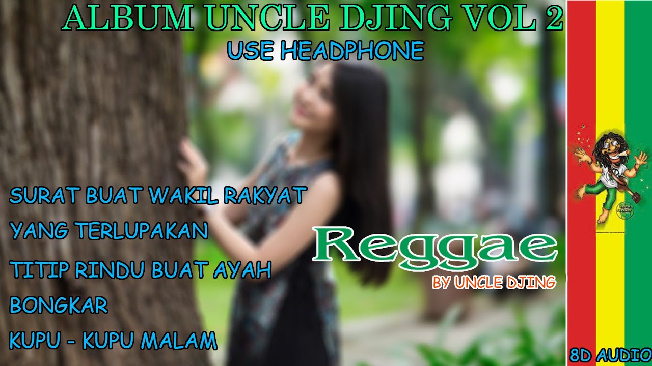 ALBUM UNCLE DJING VOL 2 8D AUDIO USE HEADPHONE !!! - YouTube