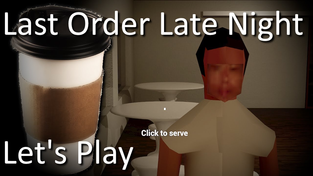 Last Order Late Night | Horror Game Let's Play - YouTube