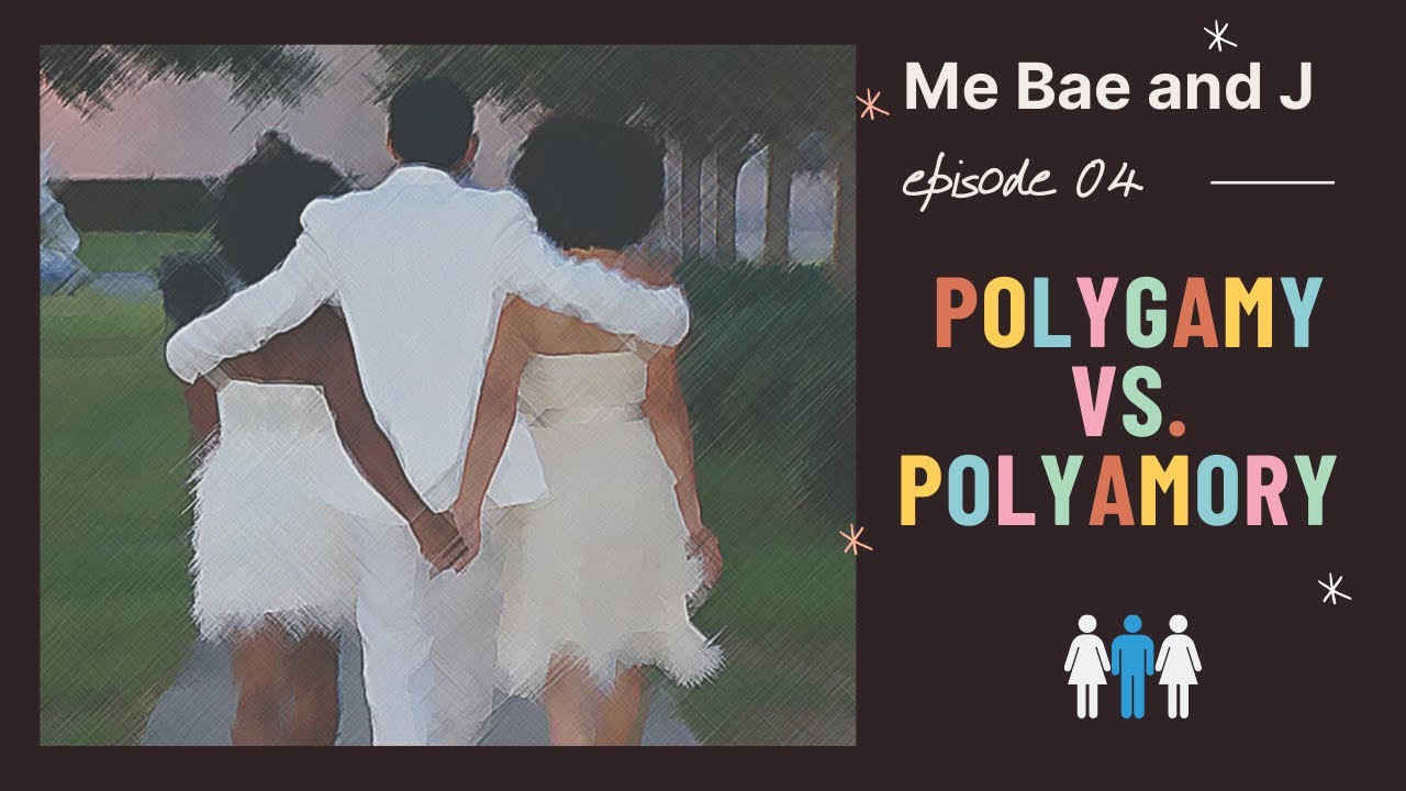 Ep. 1.4 | POLYGAMY vs. POLYAMORY: How our Throuple Identifies - YouTube