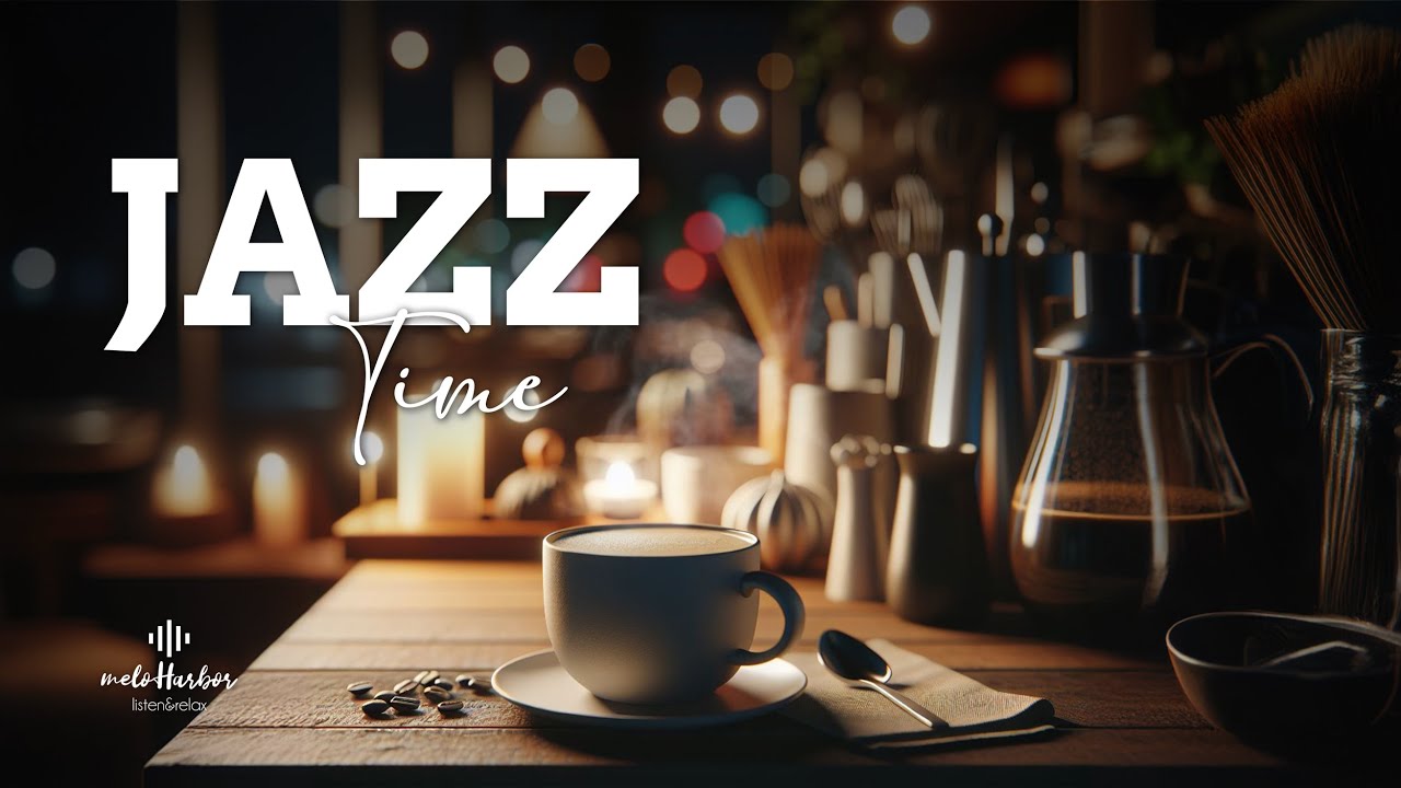 Jazz Time | 3 Hours of Slow Jazz Music for Work, Study and Relaxation ...