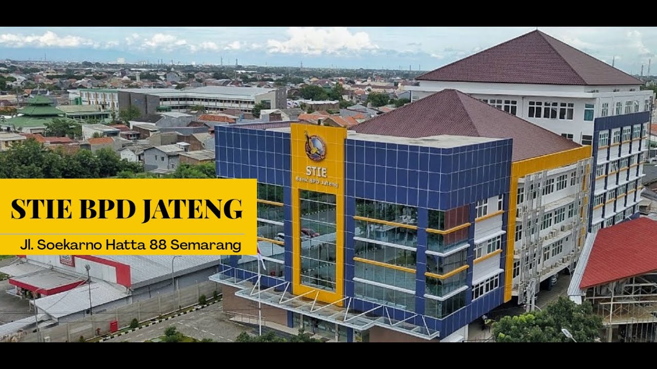 VIDEO PROFIL - STIE BANK BPD JATENG - YouTube