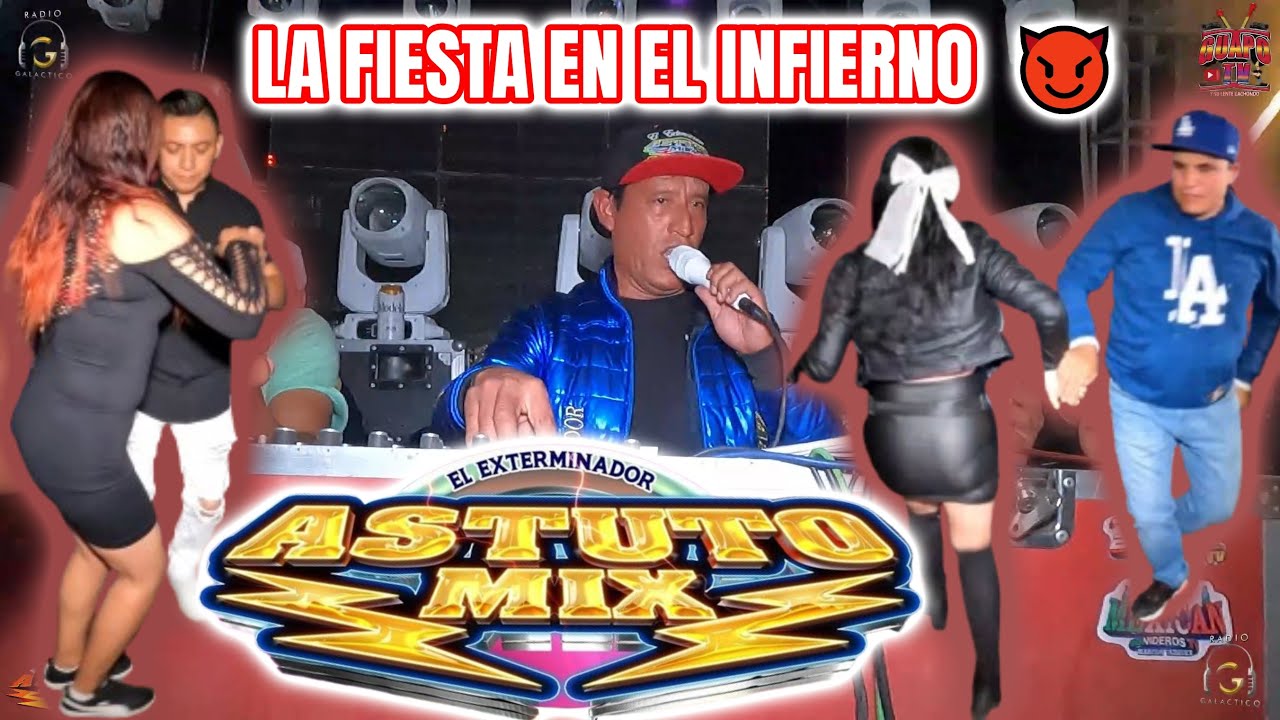 💥SONIDO ASTUTO MIX 💥LA FIESTA EN EL INFIERNO💥QUE BONITA CUMBIA EN EL ...