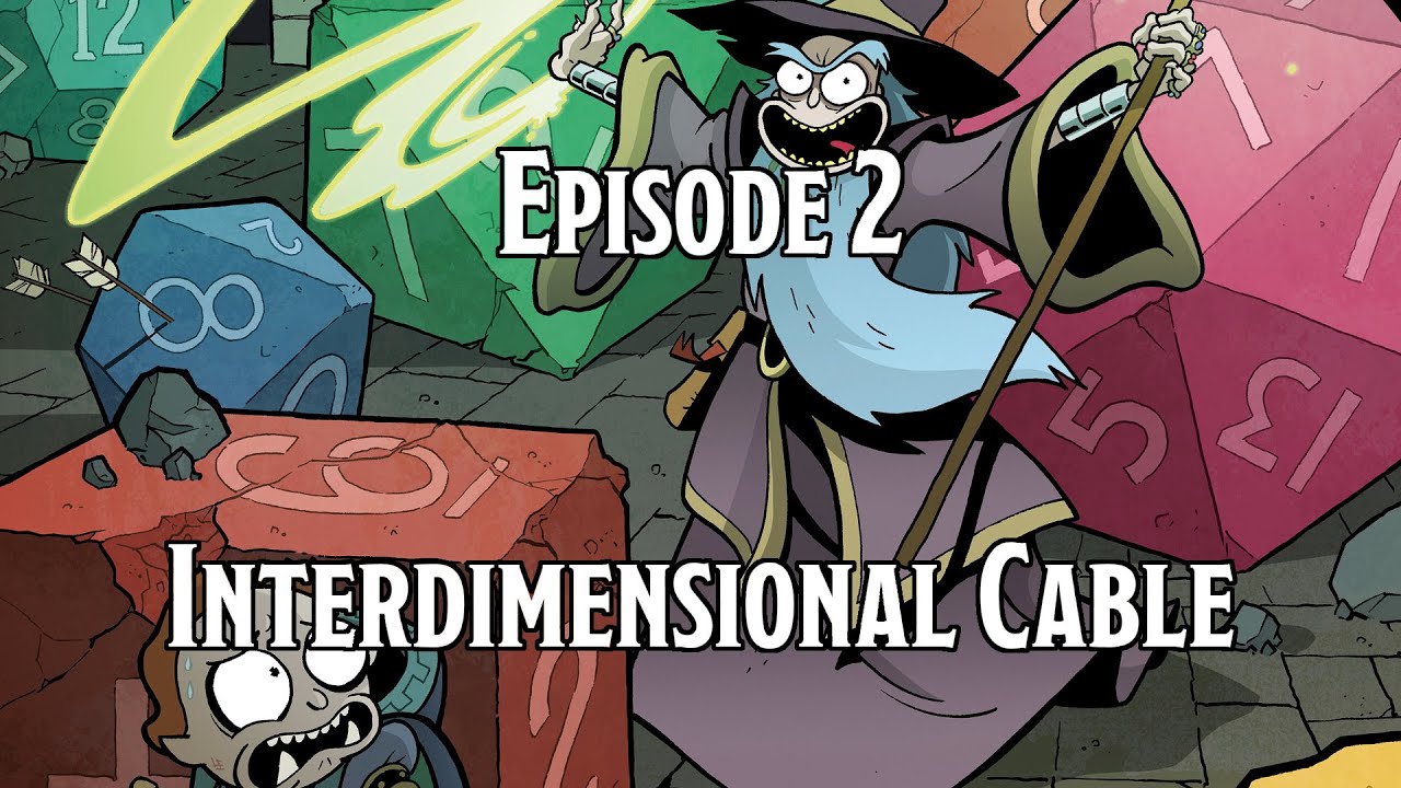 D&D vs Rick and Morty Ep.2: Interdimensional Cable - YouTube
