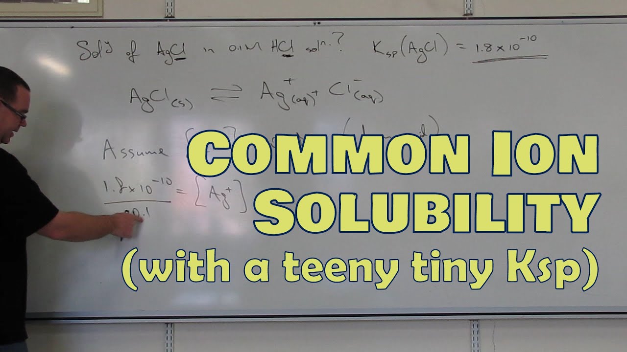Common ion solubility (with a teeny tiny Ksp) - YouTube