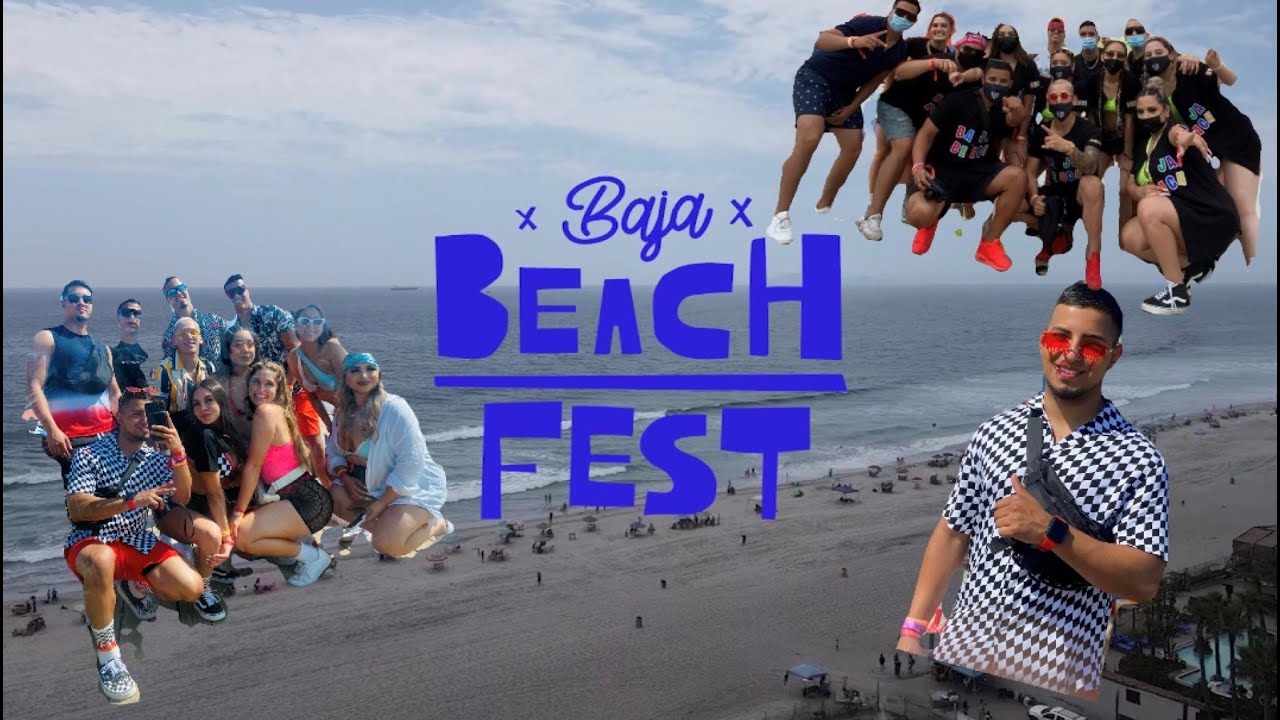 Baja Beach Fest 2021! - YouTube