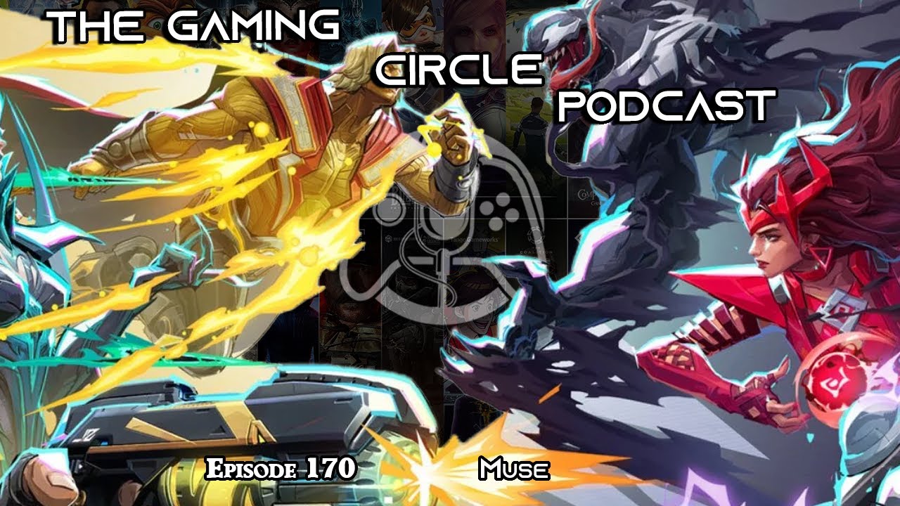 The Gaming Circle Podcast EP 170: Muse - YouTube