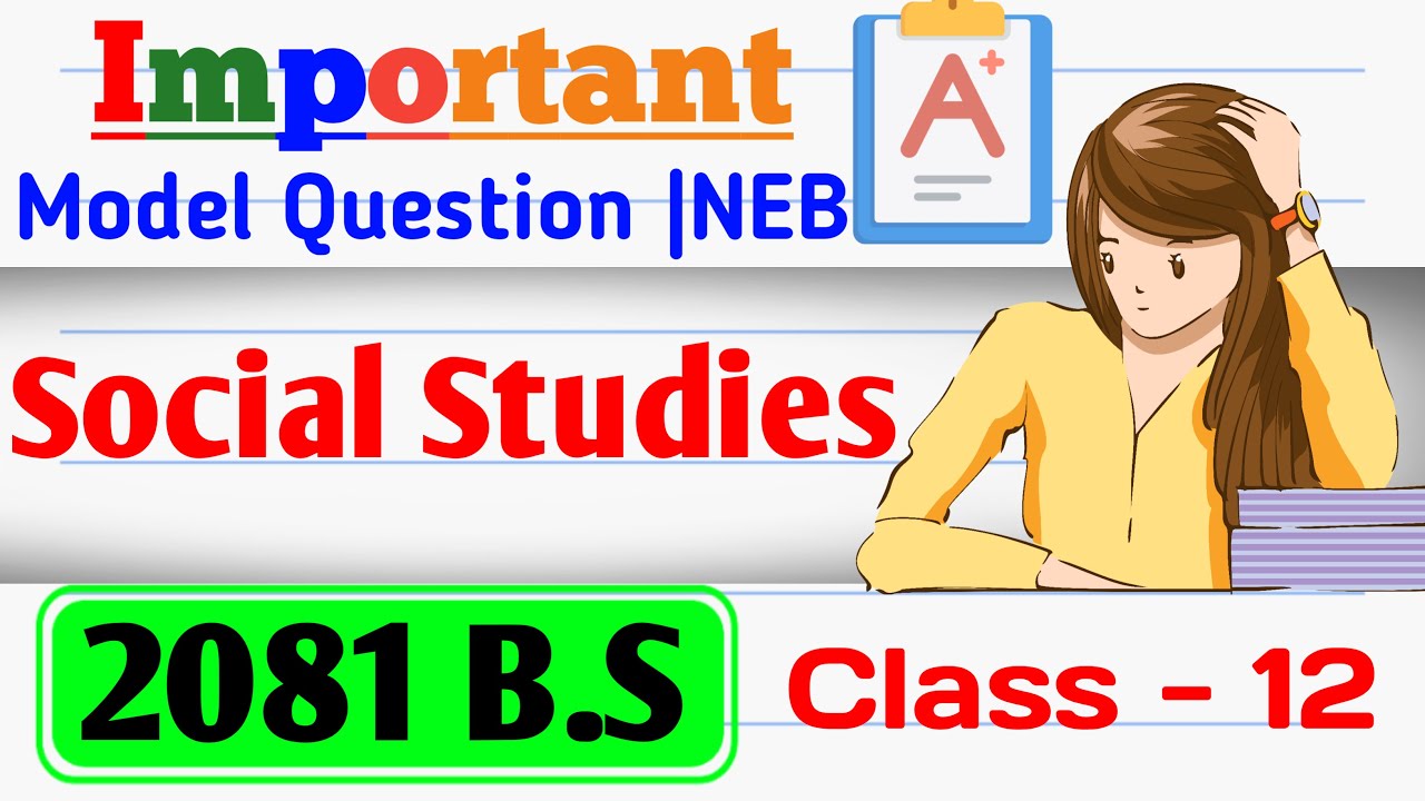 Class 12 Social Model Question 2081 Solved: Check Solution!@TowayToview ...