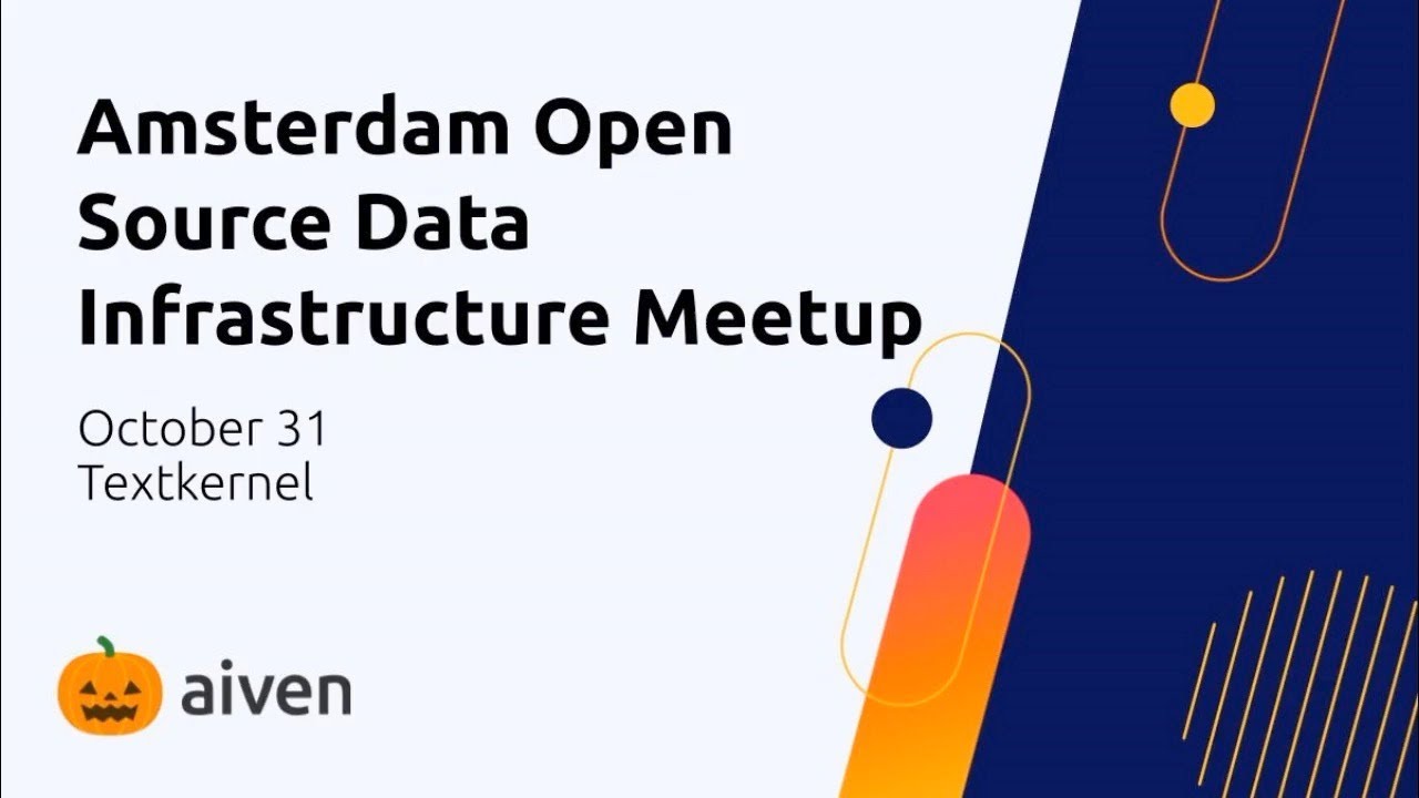 OSDI (Open Source Data Infrastructure) Meetup - Amsterdam, 31st October 2023 - YouTube