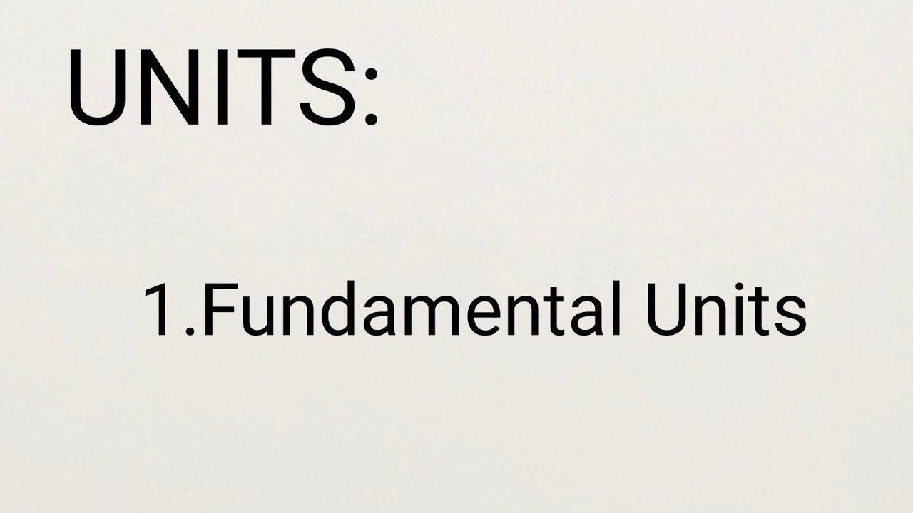 Units: Fundamental Units - YouTube