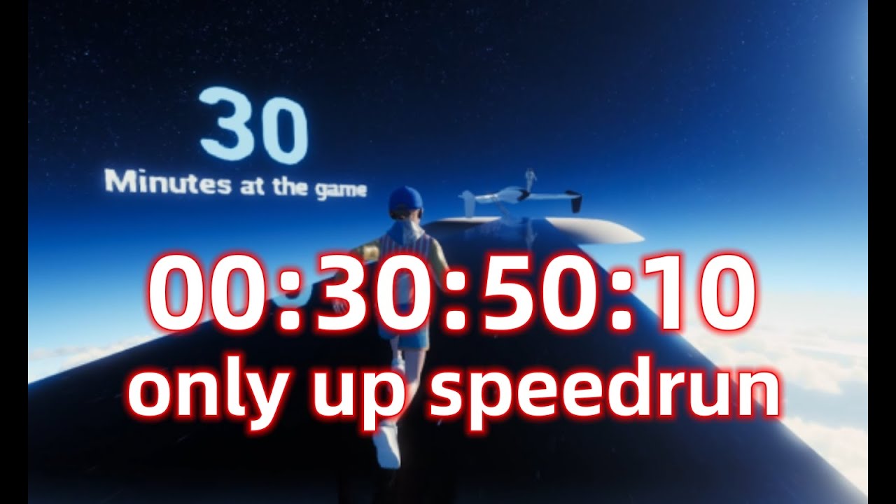 only up speedrun 00:30:50:10 - YouTube