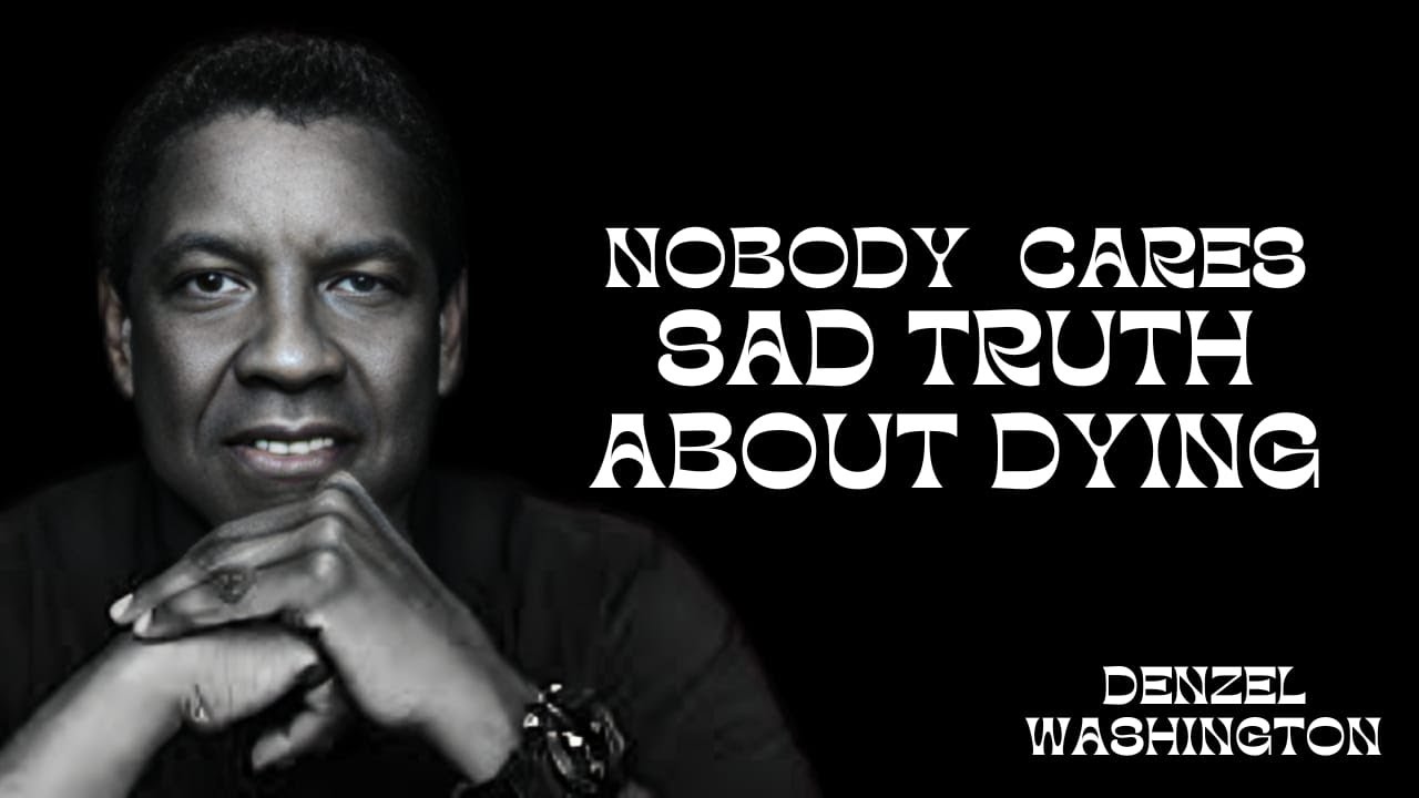 Nobody Cares Sad Truth About Dying! Best Motivational Speech inspired ...
