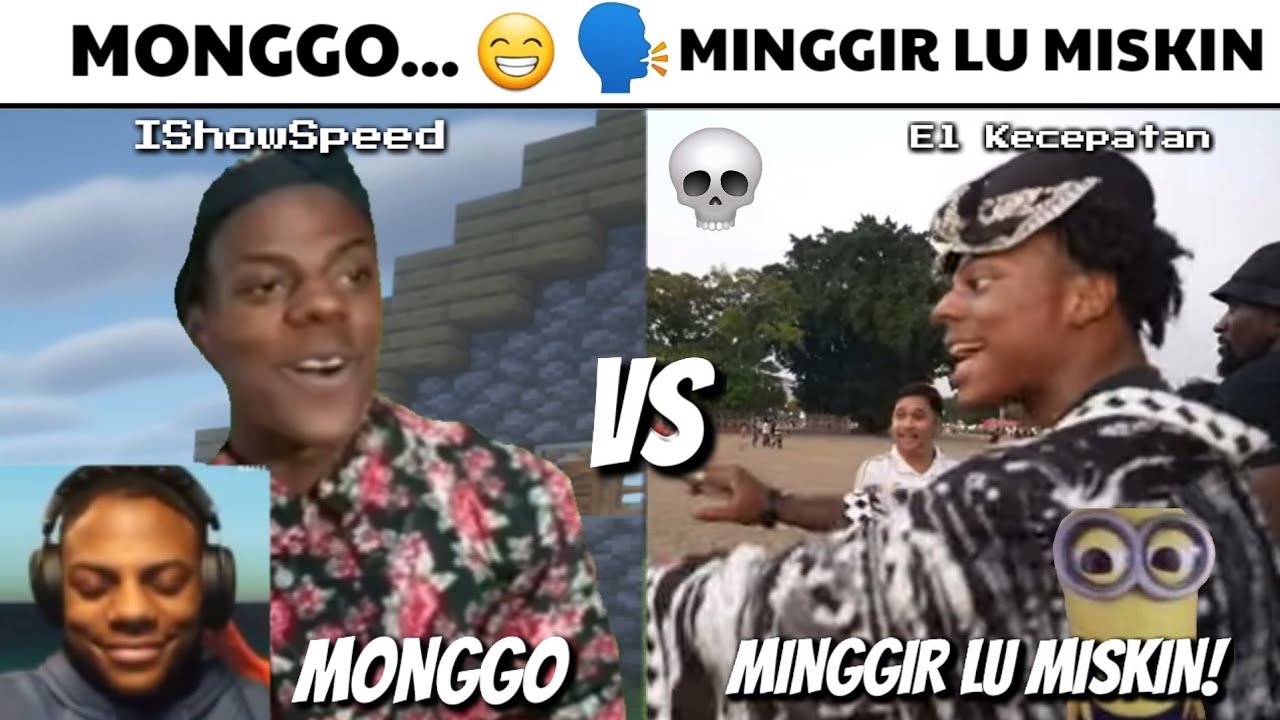IShowSpeed "Monggo VS Minggir Lu Miskin" (El Kecepatan Meme) - YouTube