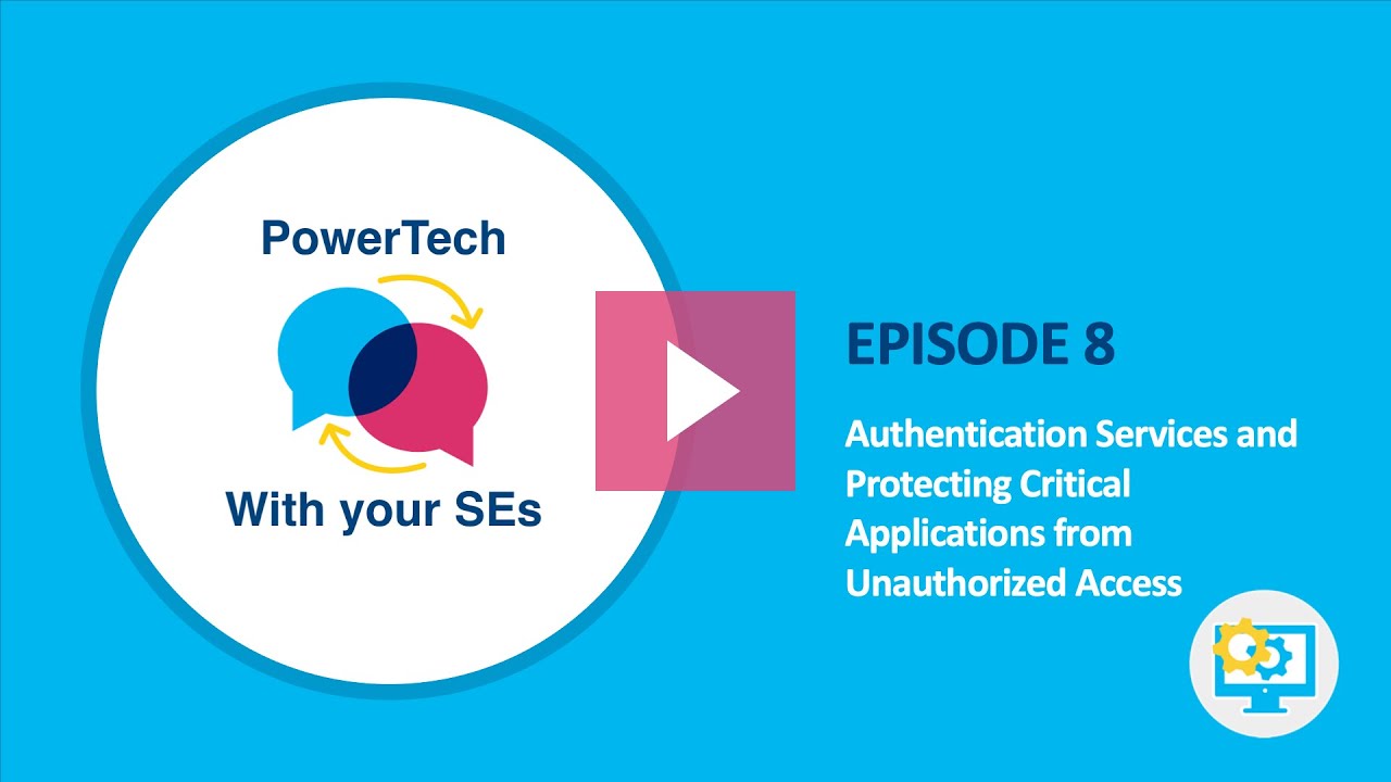 PowerTech: Authentication Services and Protecting Critical Applications ...
