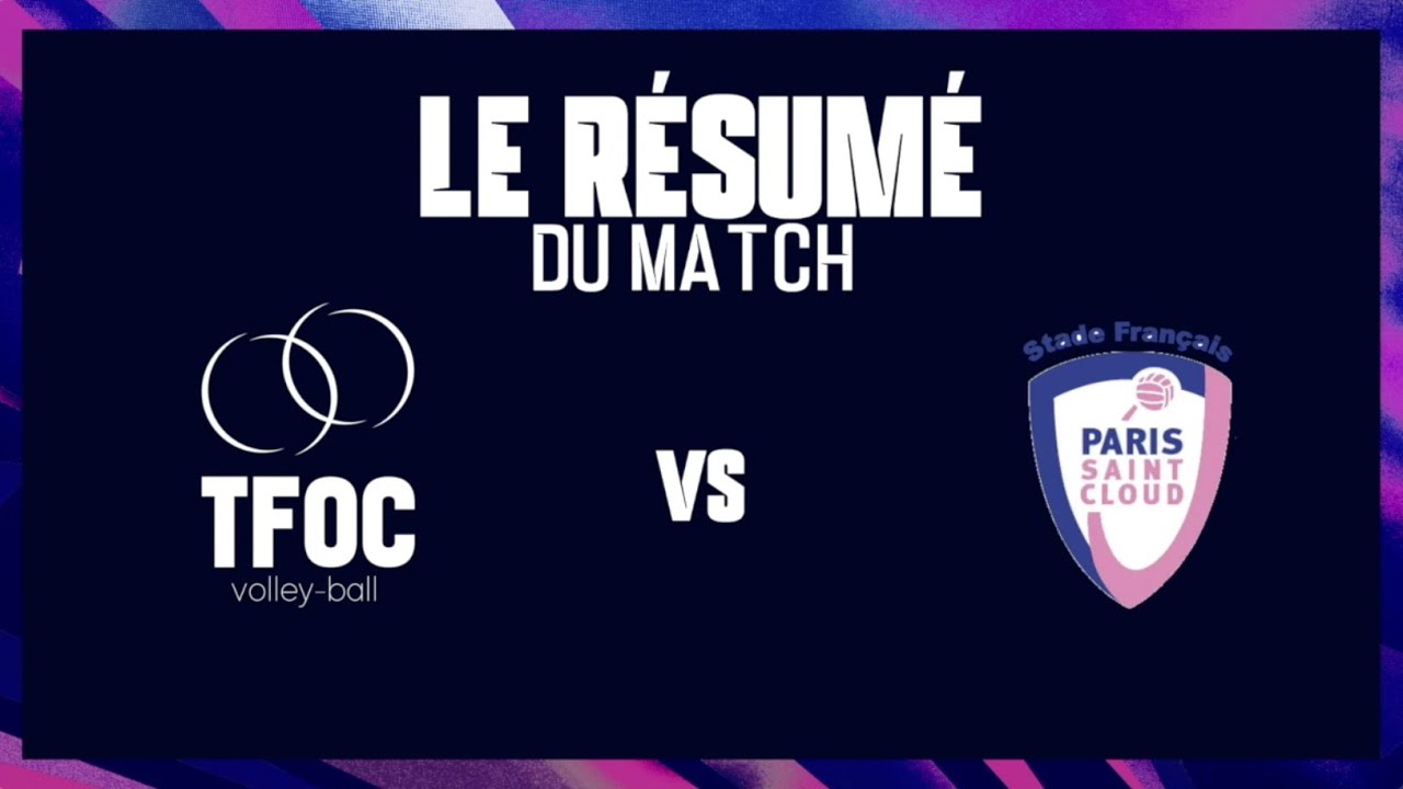LE RESUMÉ : TFOC vs PARIS ST CLOUD - YouTube