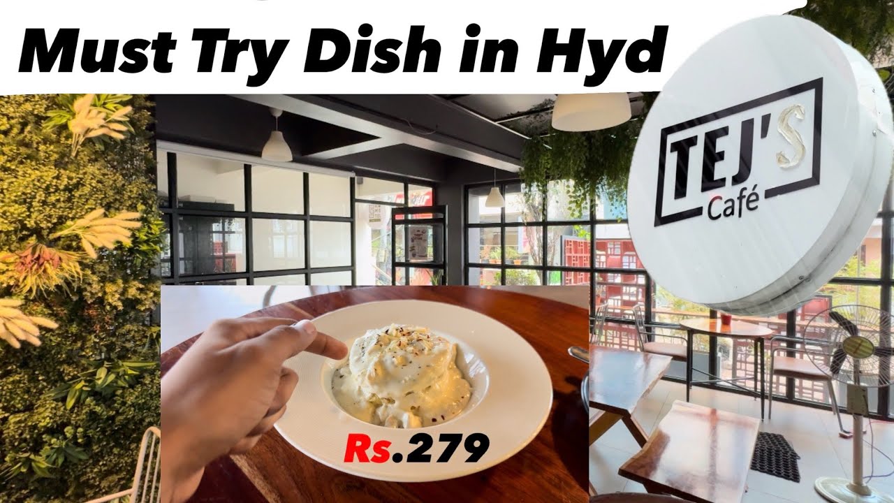 Must try Dish in Tej's Cafe Hyderabad || My 1st Food Vlog in Telugu by ...