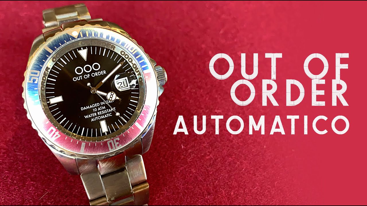 OOO AUTOMATICO - Out of Order Watches - Damaged in Italy - Unboxing ...