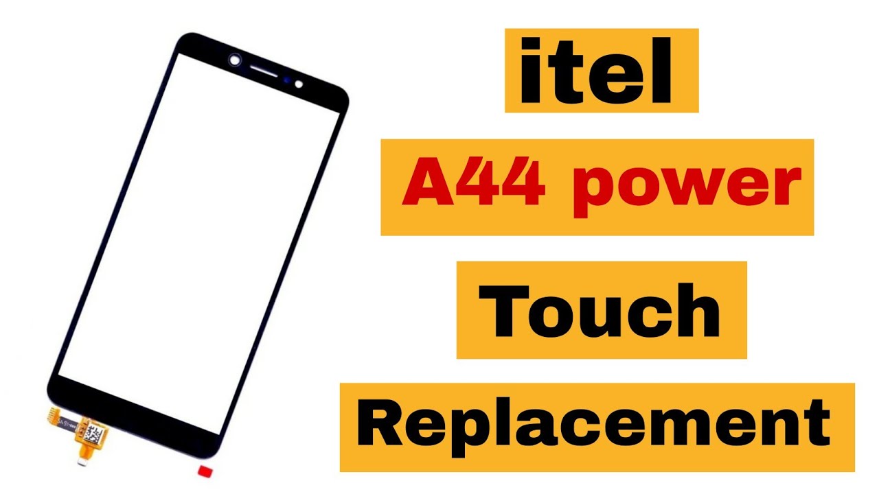 itel A44 power Touch screen Replacement || itel A44 power Touch screen ...