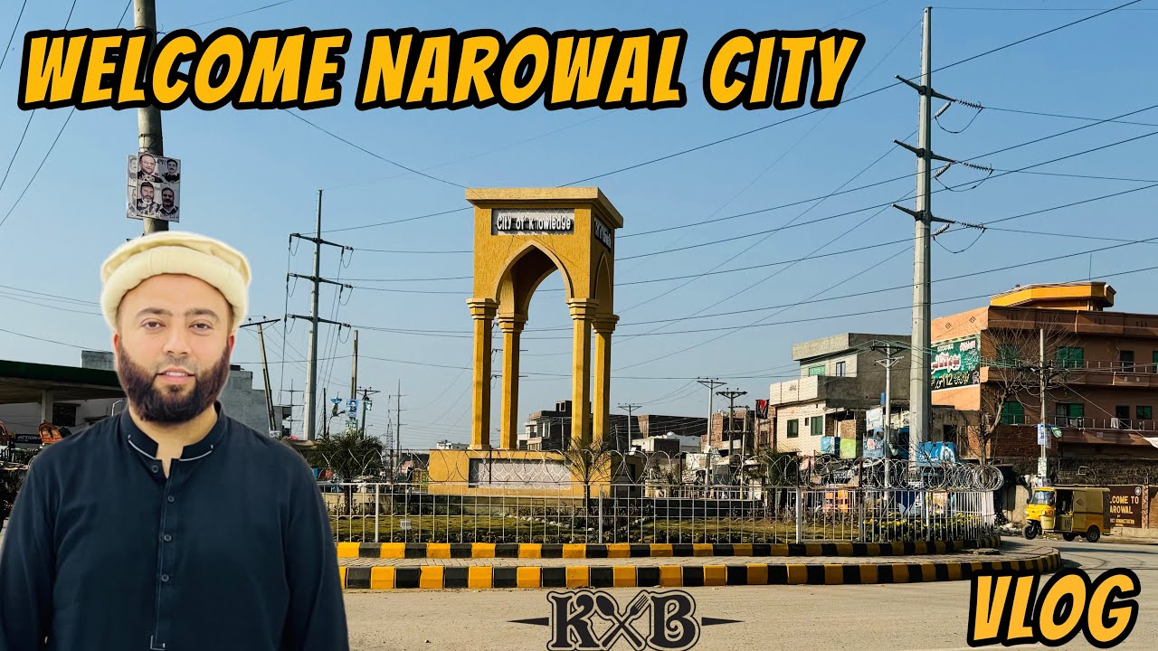 Welcome Narowal City | Narowal Bazar | Vlog | KXB - YouTube