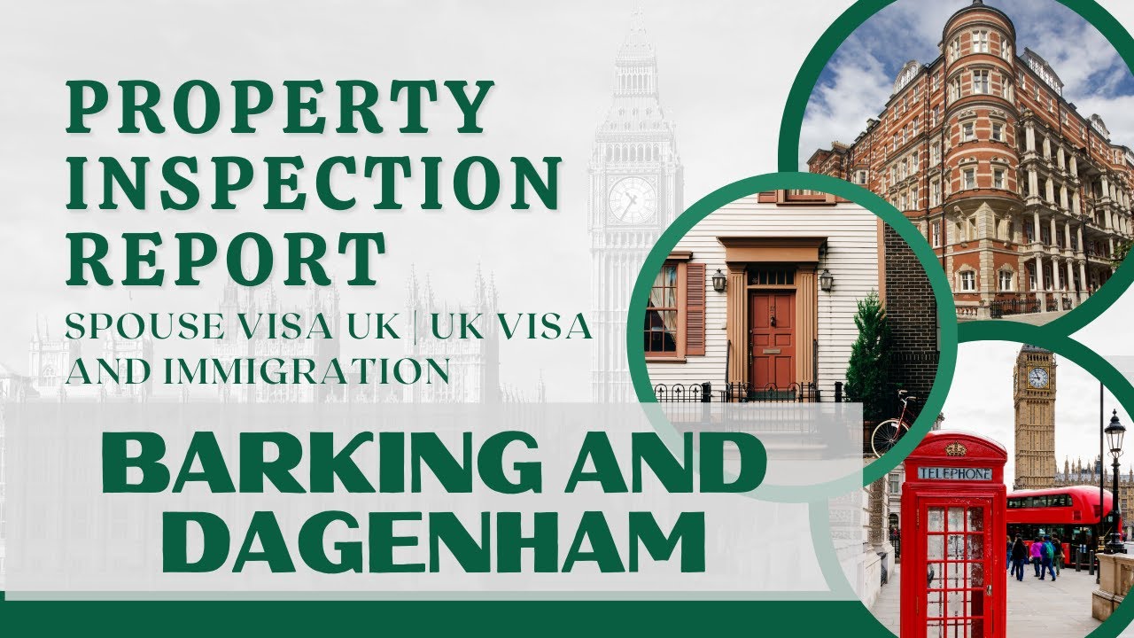 Property Inspection Report Barking and Dagenham I Essex I Spouse Visa ...