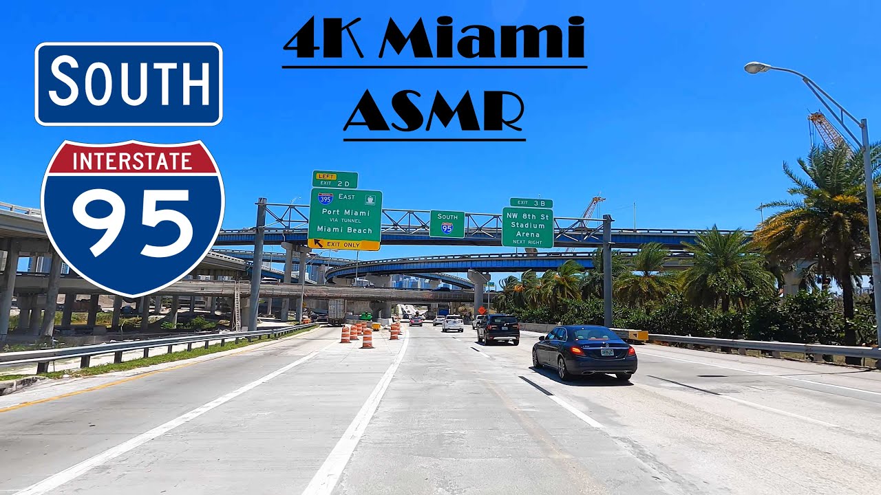 4K I-95 South. Interstate 95 South. Miami ASMR - YouTube