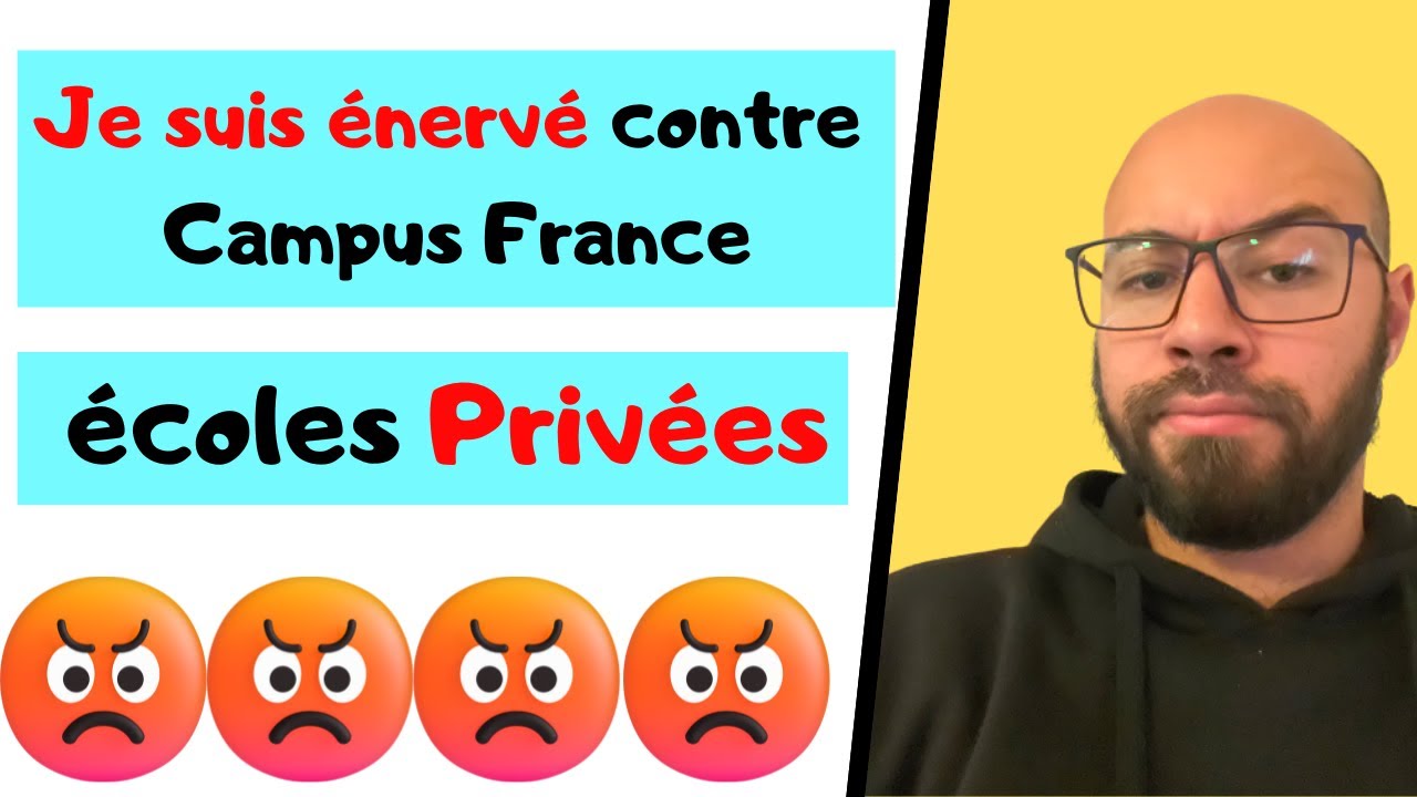 Je suis énervé contre campus France (école privée), CCF أنا غاضب من - YouTube