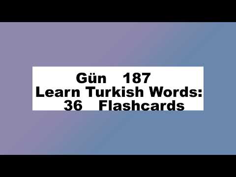 Learn Turkish Words: 36 Flashcards