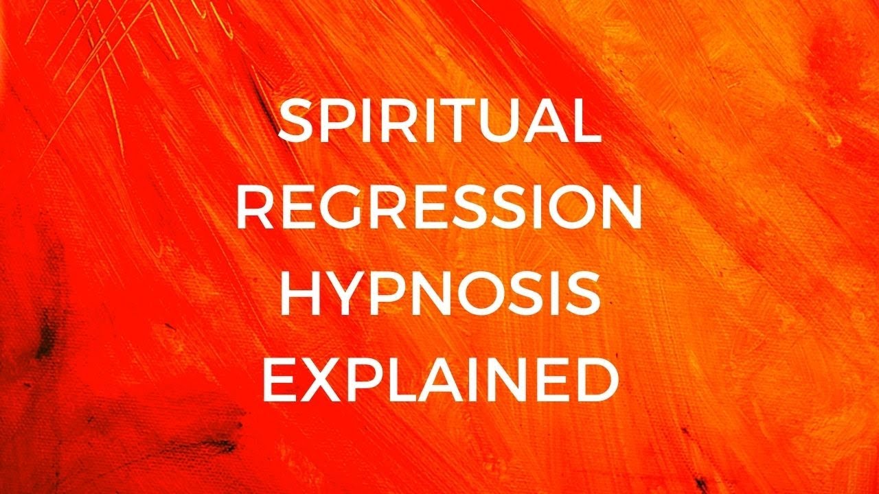 SPIRITUAL REGRESSION HYPNOSIS - Past Life Regression Hypnosis ...