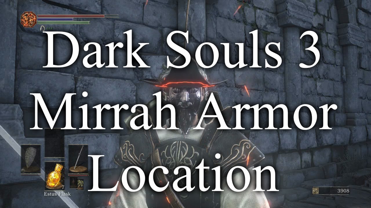 Dark Souls 3 How To Get Mirrah Armor Location - YouTube