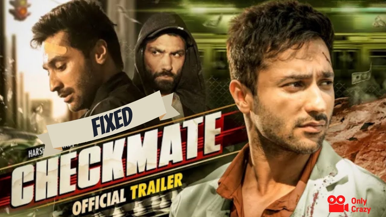 Checkmate Official Trailer Fixed l Harsh beniwal - YouTube