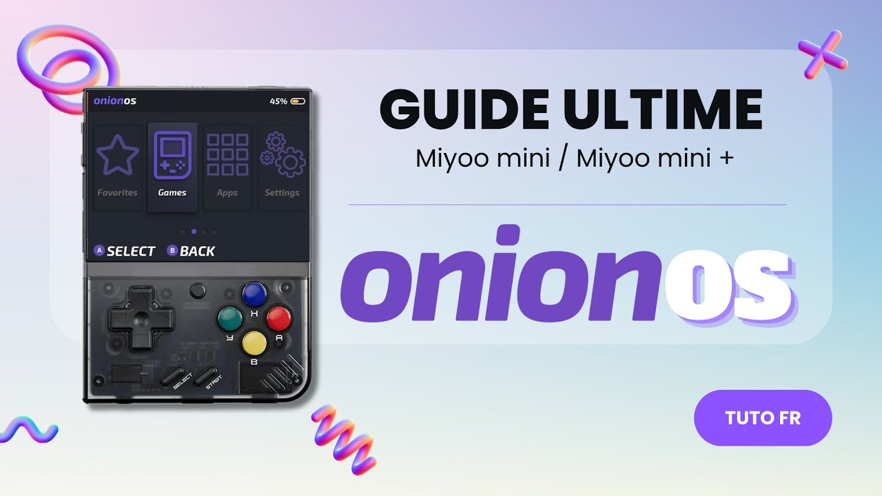 GUIDE COMPLET : COMMENT INSTALLER ONION OS SUR VOTRE MIYOO MINI / TUTO ...