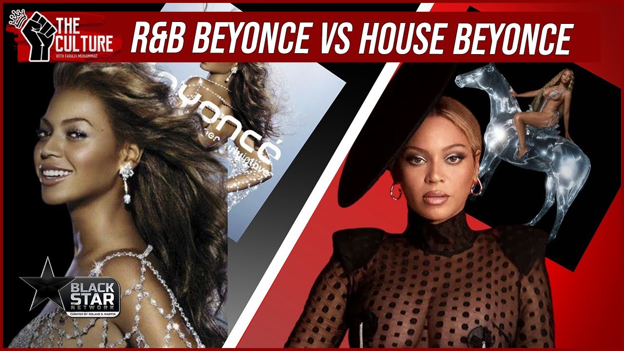 #TheCulture w/Farajii Muhammad/ Is R&B Beyonce Better Than House ...