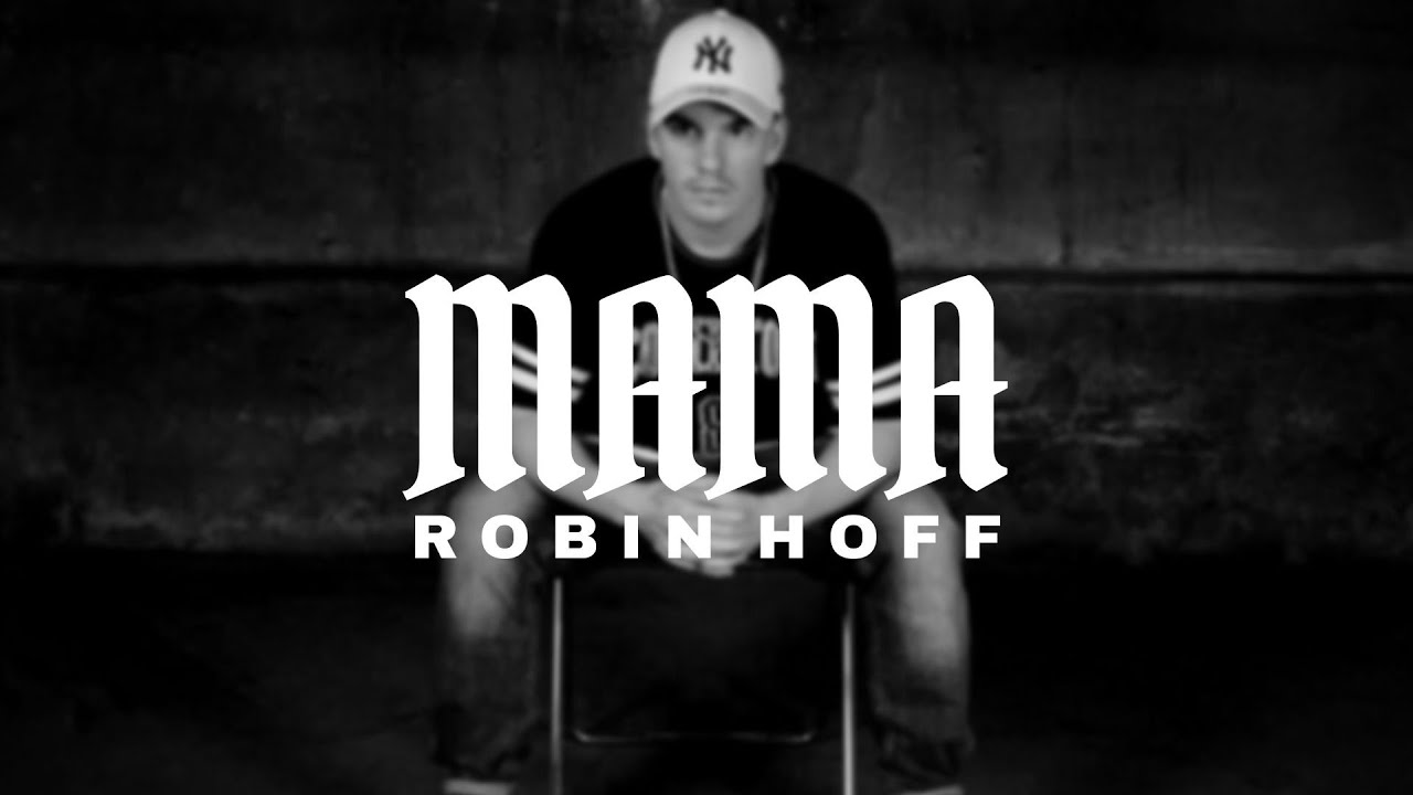 ROBIN HOFF - M A M A (official Video) - YouTube