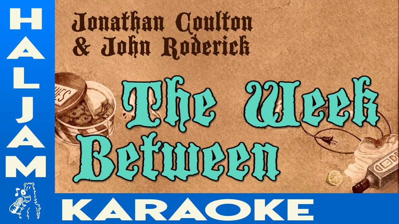 Jonathan Coulton & John Roderick - The Week Between (karaoke) - YouTube