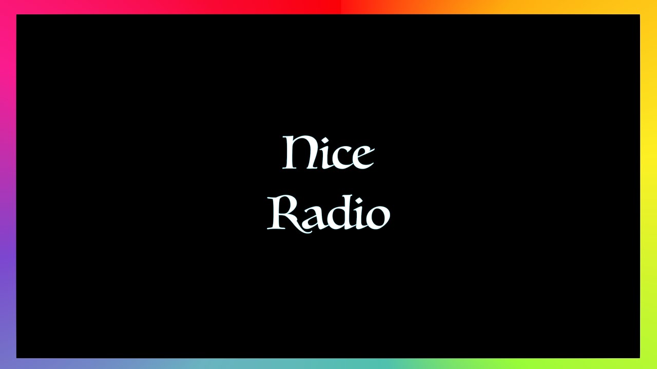 Nice Radio (original) - YouTube