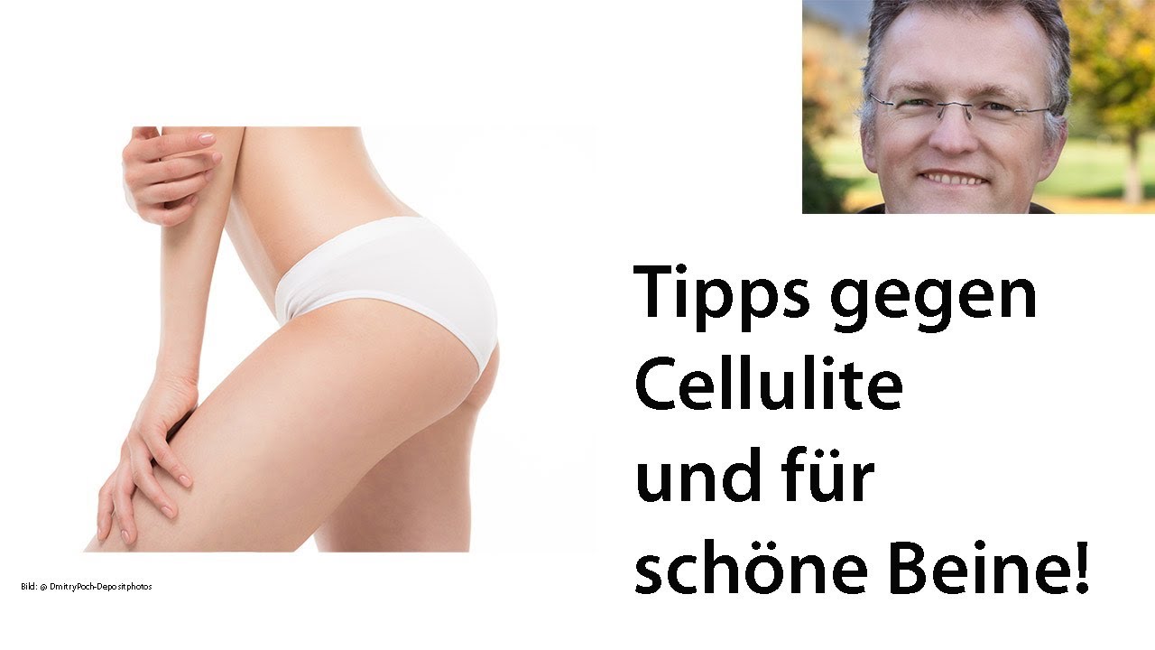Tipps gegen Cellulite und für schöne Beine! - YouTube