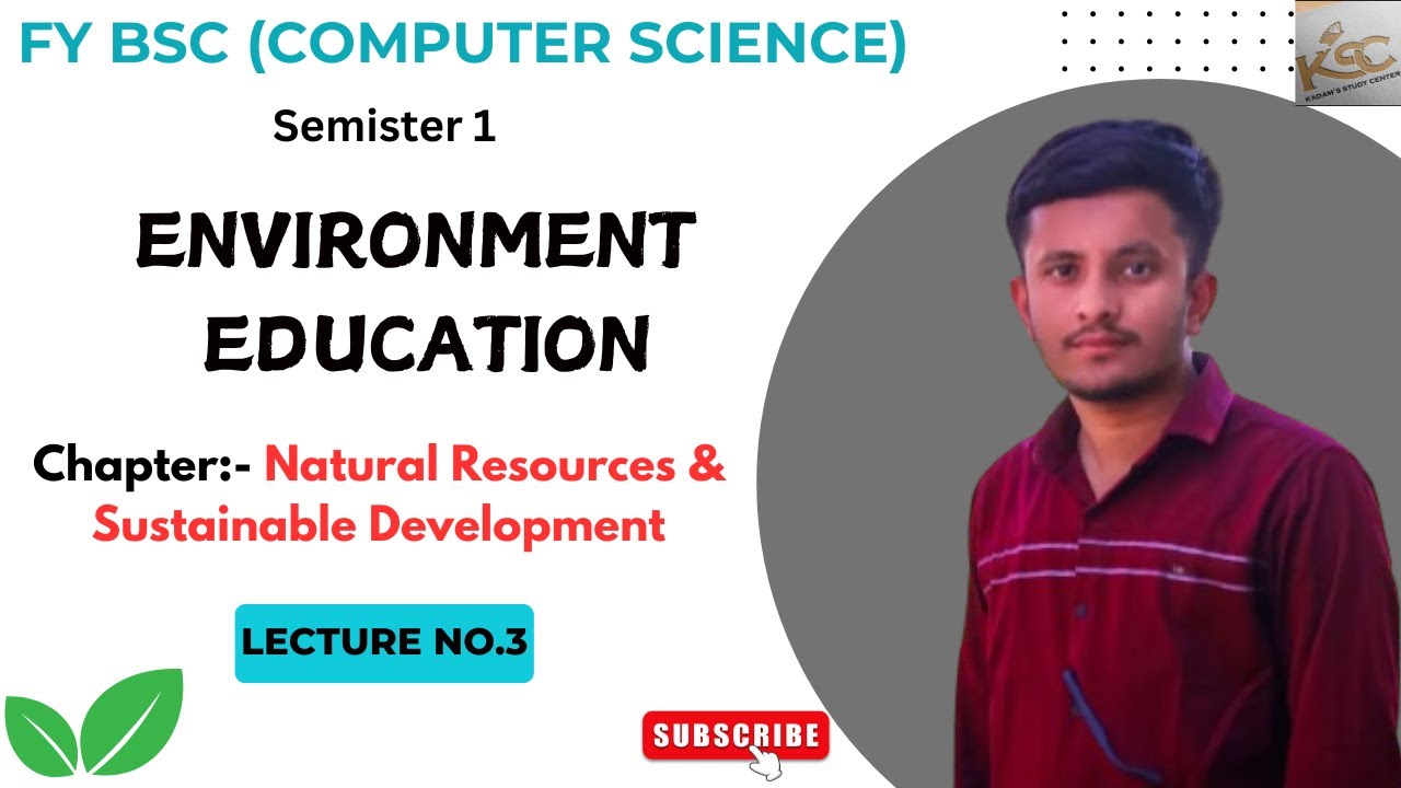 Fy BCS | Environment Education | Chap:- Natural Resources and ...